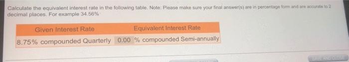 Solved Calculate the equivalent interest rate in the | Chegg.com