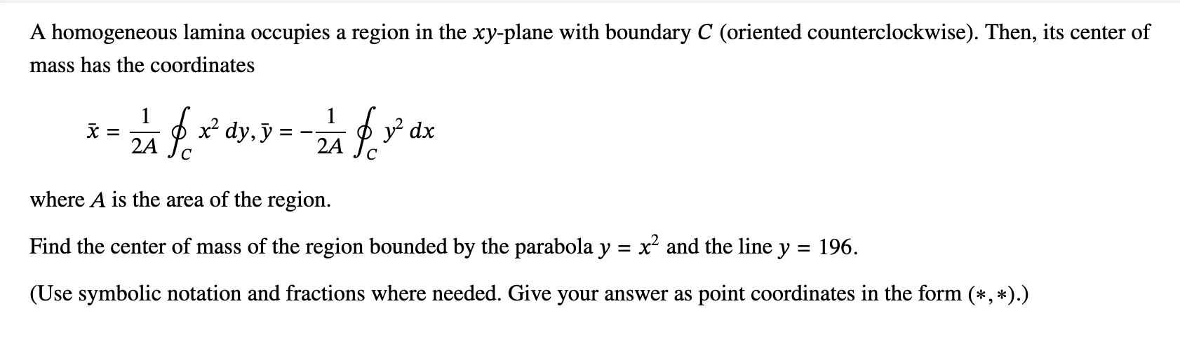 Solved A homogeneous lamina occupies a region in the | Chegg.com