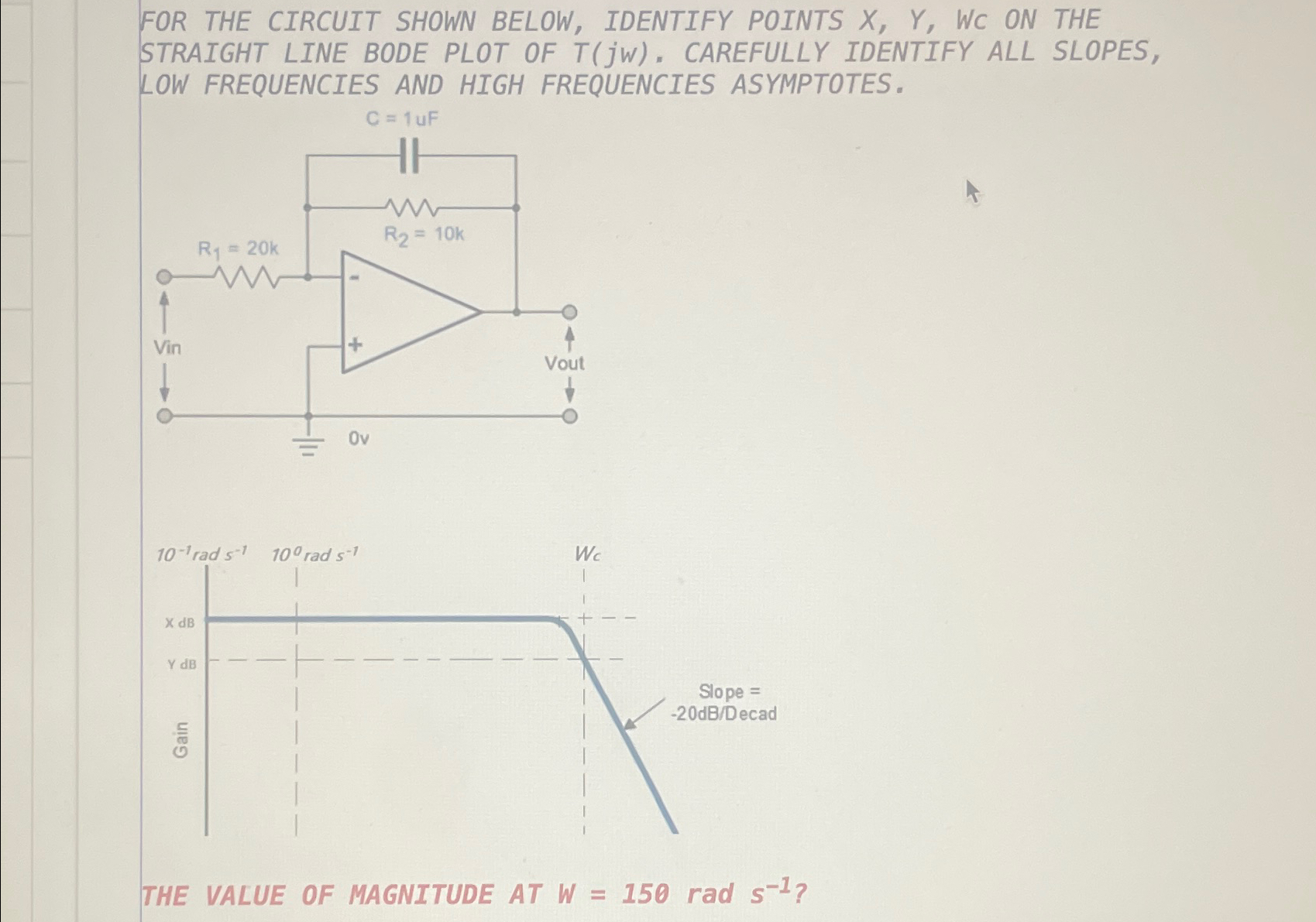 Solved FOR THE CIRCUIT SHOWN BELOW, IDENTIFY POINTS x,Y, ﻿WC | Chegg.com