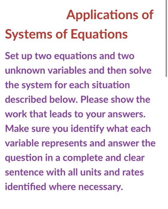 Solved Applications of Systems of Equations Set up two | Chegg.com