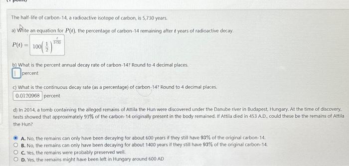 Solved The half-life of carbon-14, a radioactive isotope of | Chegg.com