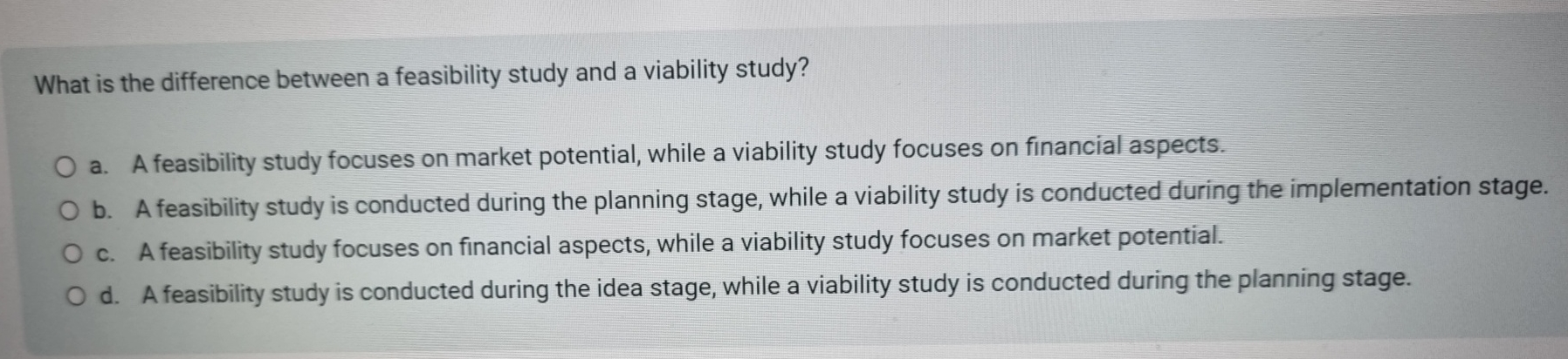 Solved What is the difference between a feasibility study | Chegg.com