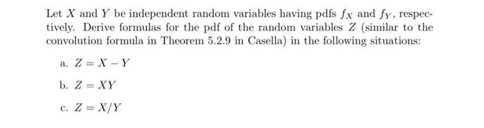 Solved Let X and Y be independent random variables having | Chegg.com