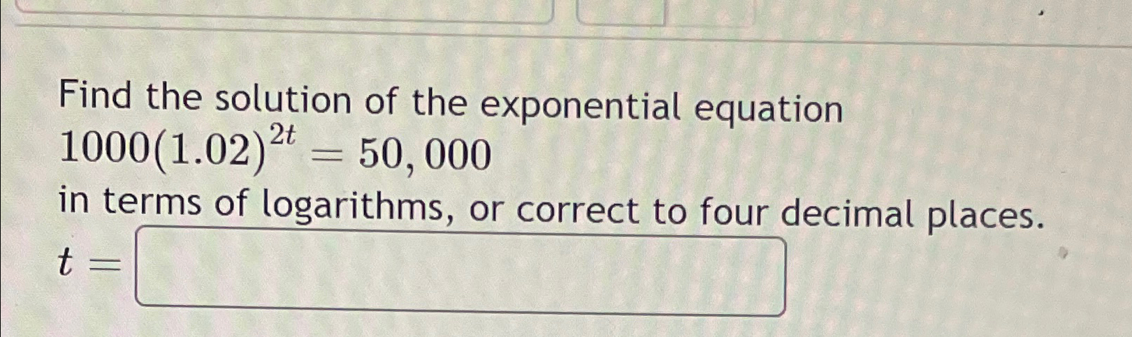 Solved Find the solution of the exponential | Chegg.com