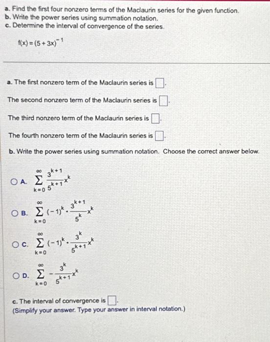 Solved a. Find the first four nonzero terms of the Maclaurin | Chegg.com