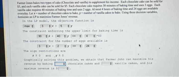 Solved QUESTION 1Farmer Jones bakes two types of cake | Chegg.com