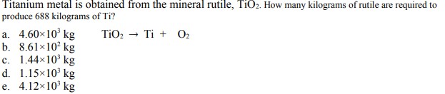Solved Titanium metal is obtained from the mineral rutile, | Chegg.com