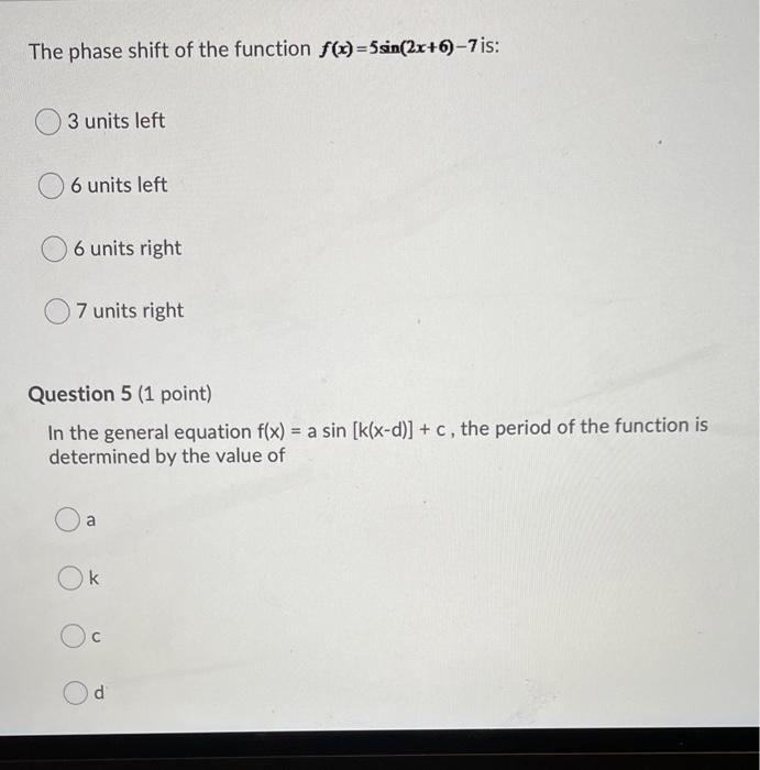 Solved The phase shift of the function 52)=3sin(5(2-3) -1 is | Chegg.com