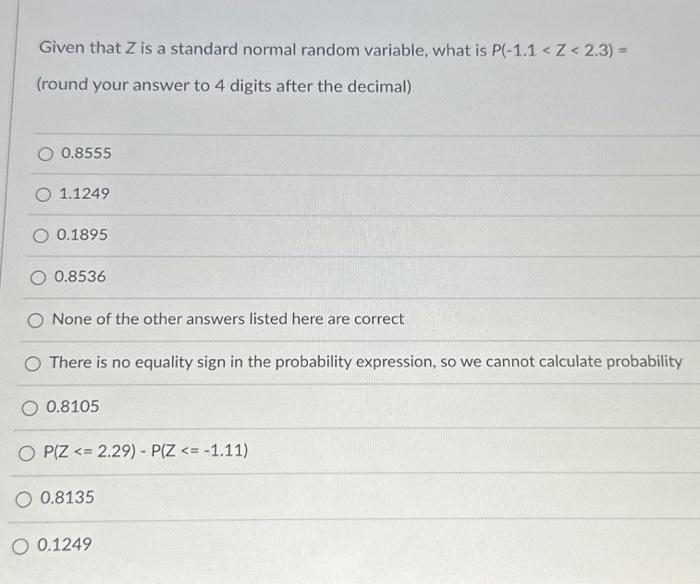 Solved Given that Z is a standard normal random variable, | Chegg.com
