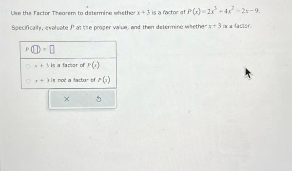 Solved Use the Factor Theorem to determine whether x+3 ﻿is a | Chegg.com
