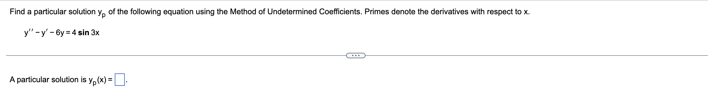 Solved Find a particular solution yp ﻿of the following | Chegg.com