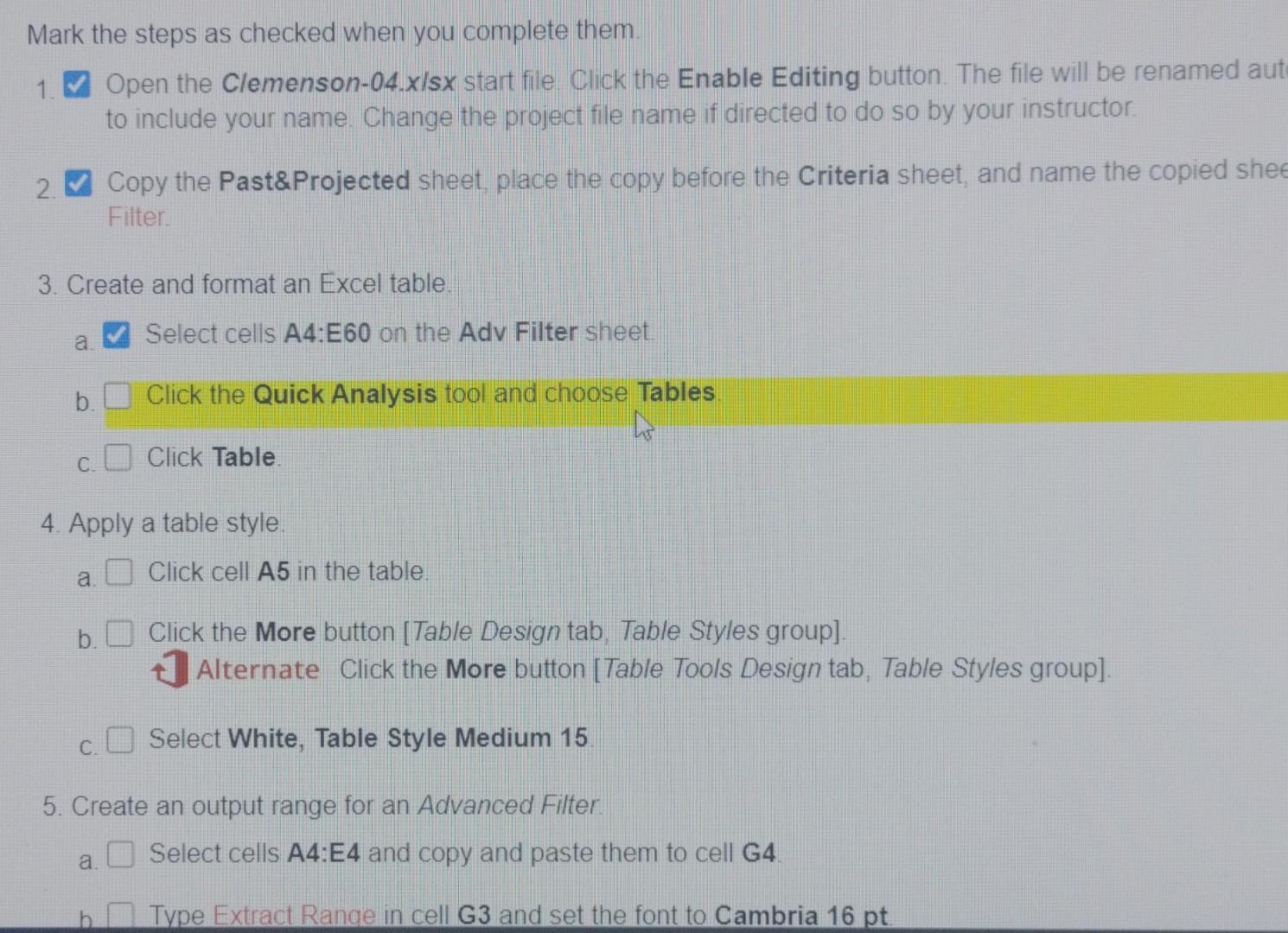 Solved b. C 4. Apply a table style. a. Click the Quick | Chegg.com