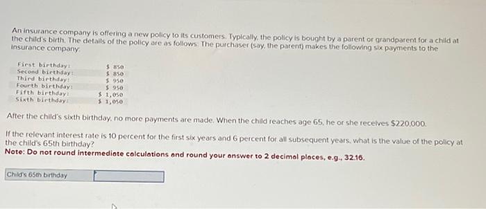 Solved An insurance company is offering a new policy to its | Chegg.com
