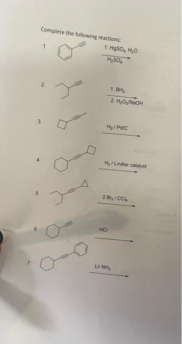 Solved Complete the following reactions: 1. H2SO4 1. | Chegg.com