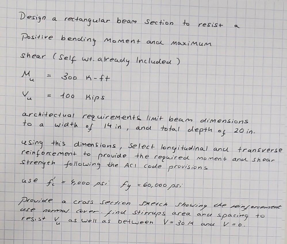 Solved Design a rectangular beam section to resist a | Chegg.com
