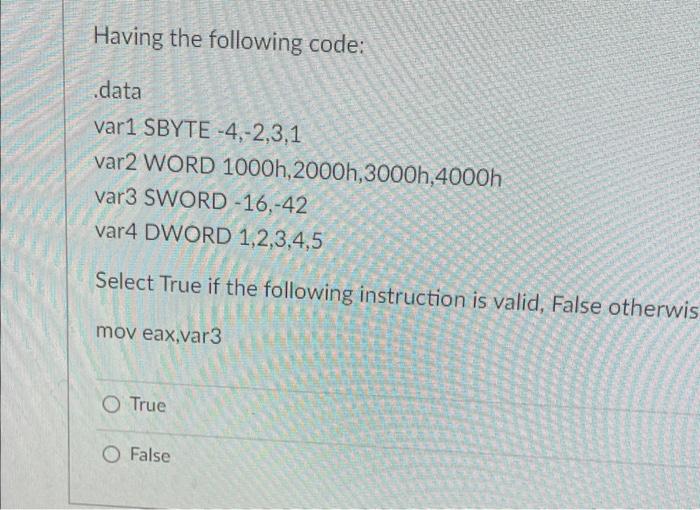 Solved Having the following code: data var1 SBYTE - 4,-2,3,1 | Chegg.com