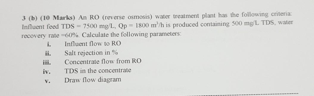Solved 3 (b) (10 Marks) An RO (reverse osmosis) water | Chegg.com