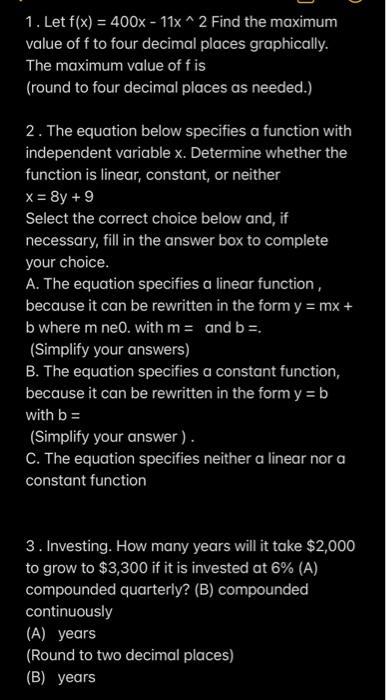 Solved 1. Let f(x)=400x−11x∧2 Find the maximum value of f to | Chegg.com