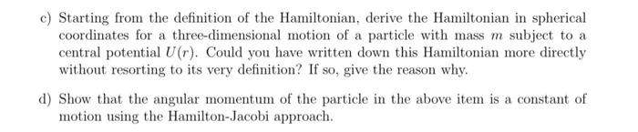 Solved c) Starting from the definition of the Hamiltonian, | Chegg.com