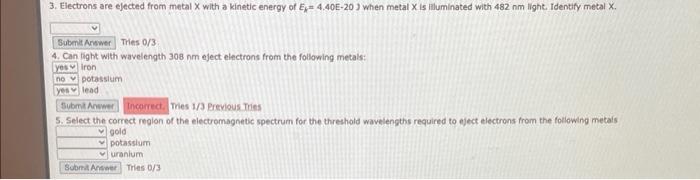 Solved The work functions of some metals in units of eV are | Chegg.com