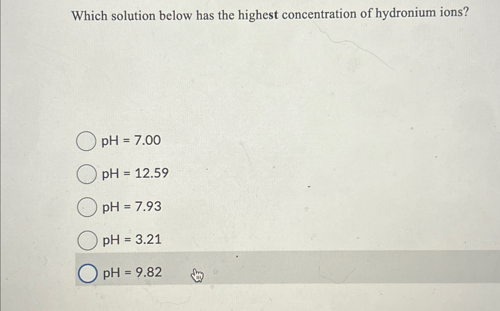 Solved Which solution below has the highest concentration of | Chegg.com