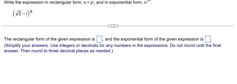 Solved Write the expression in rectangular form, x+yi, ﻿and | Chegg.com