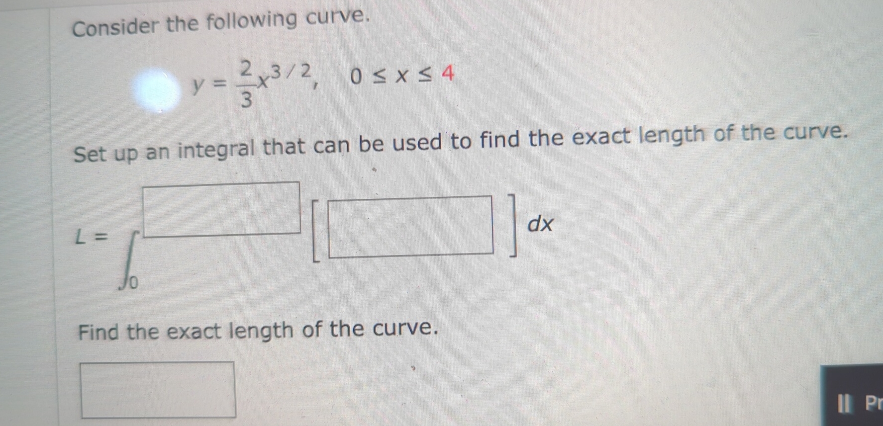 Solved Consider the following curve.y=23x32,0≤x≤4Set up an | Chegg.com