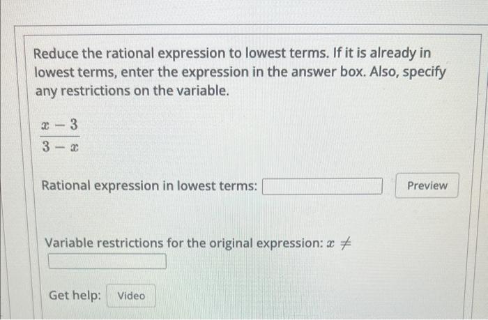 Solved Reduce the rational expression to lowest terms. If it | Chegg.com