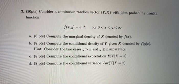 Solved 3. (30pts) Consider a continuous random vector (Y, X) | Chegg.com
