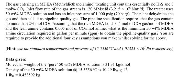 Solved The gas entering an MDEA (Methyldiethanolamine) | Chegg.com