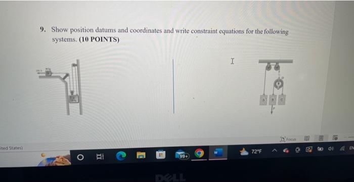 [Solved]: 9. Show position datums and coordinates and write