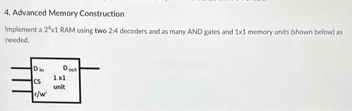 Solved 4. Advanced Memory Construction Implement a 24×1 RAM | Chegg.com