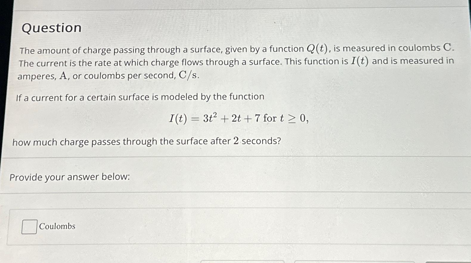 Solved QuestionThe amount of charge passing through a | Chegg.com