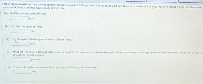 Solved speeds of 9.00 m/5, and two have speeds of 15.0 m/s. | Chegg.com
