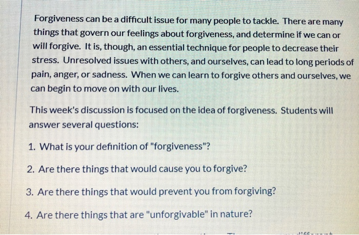 Solved Forgiveness can be a difficult issue for many people | Chegg.com