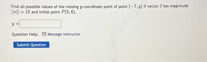 Solved Find all possible values of the missing y-coordinate | Chegg.com