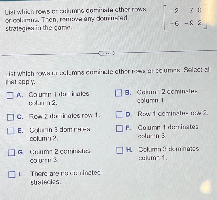 Solved List Which Rows Or Columns Dominate Other Rows Or 9080