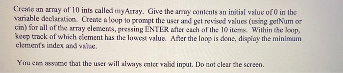 Solved Create an array of 10 ints called myArray. Give the | Chegg.com