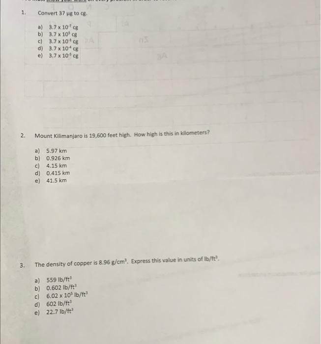 Solved 1. Convert 37μg to cg. a) 3.7×1079CE b) 3.7×105cg c) | Chegg.com
