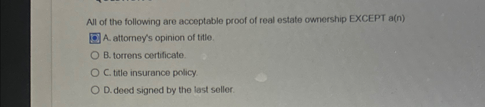 Solved All of the following are acceptable proof of real | Chegg.com