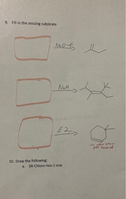 Solved 9. Fill in the missing substrate TNO 10. Draw the | Chegg.com
