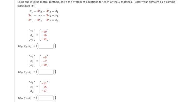 Solved Express the system as a single matrix equation, AX=B. | Chegg.com
