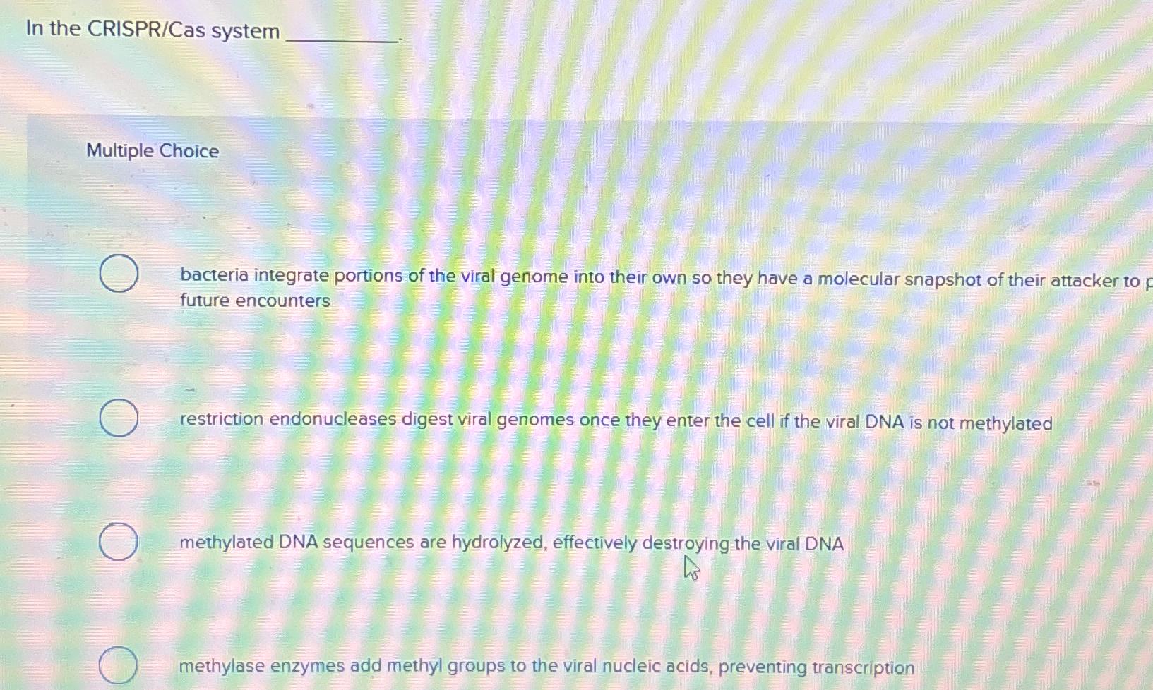 Solved In the CRISPR/Cas systemMultiple Choicebacteria | Chegg.com