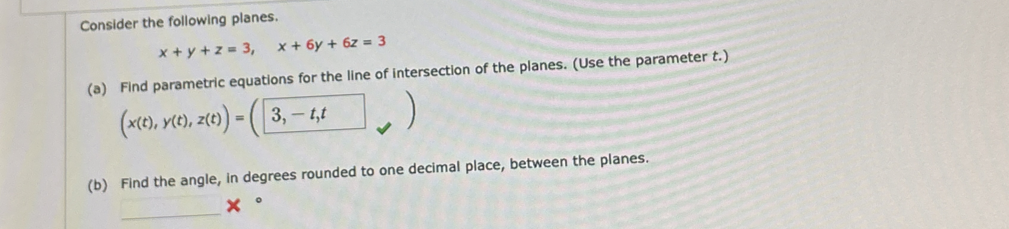 Solved Consider the following planes.x y z=3,x 6y 6z=3(a) | Chegg.com