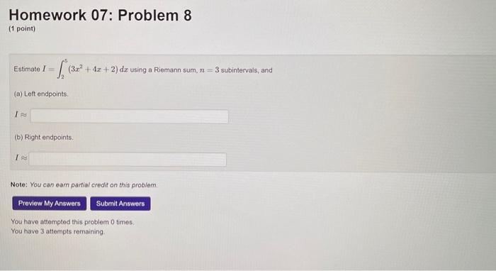 Solved Estimate I=∫25(3x2+4x+2)dx using a Riemann sum, n=3 | Chegg.com