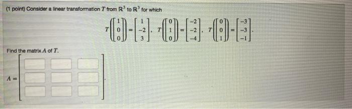 Solved A=[9−42885] Define the linear transformation T:R3→R2 | Chegg.com