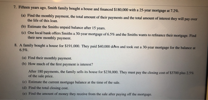 Solved 7. Fifteen years ago, Smith family bought a house and | Chegg.com