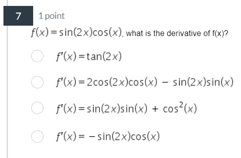 Solved 7,1 ﻿pointf(x)=sin(2x)cos(x), ﻿what is the derivative | Chegg.com
