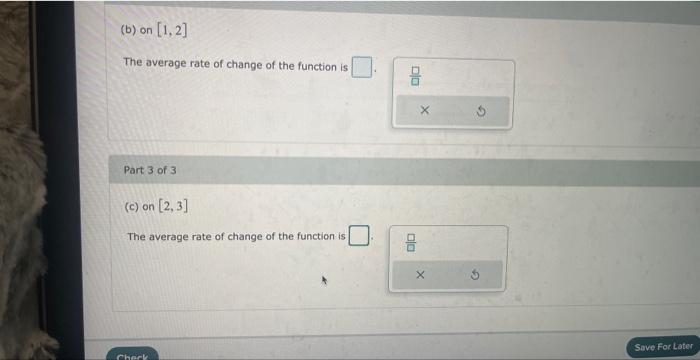 Solved Determine the average rate of change of the function | Chegg.com