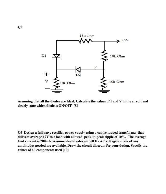 Solved Assuming that all the diodes are Ideal, Calculate the | Chegg.com